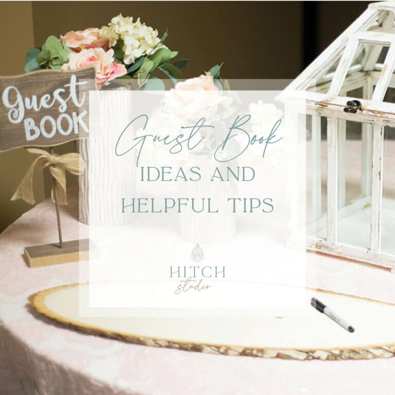 Guest Book Ideas and Helpful Tips | Hitch Studio - Wedding Planning
